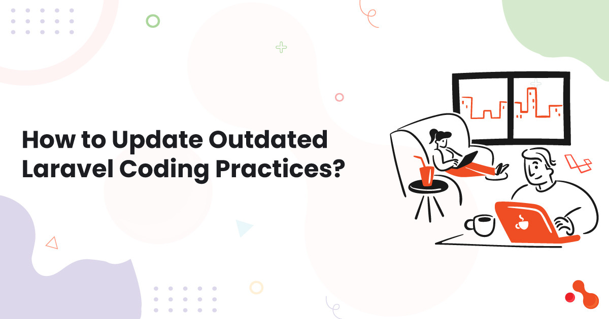 Building Culture Of Your Dream Remote Laravel Team