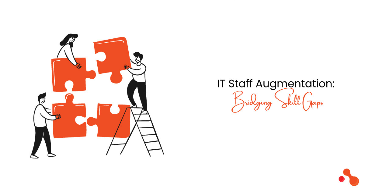 Building a Skill Bridge Using IT Staff Augmentation
