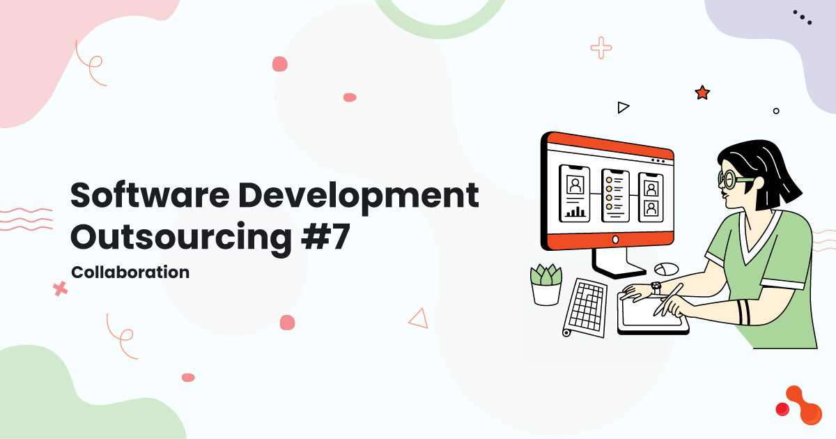 Software Development Outsourcing: Collaboration